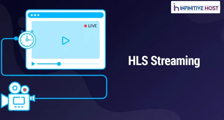 What is HLS Protocol and How it Works? A Simple Guide - infinitivehost