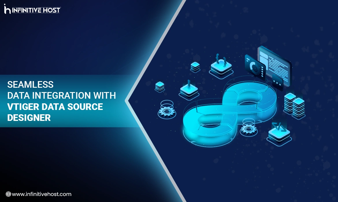 Seamless Data Integration with Vtiger Data Source Designer