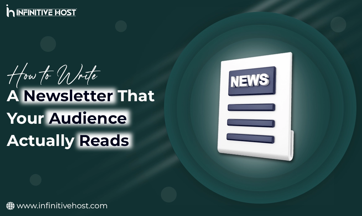 How to Write a Newsletter That Your Audience Actually Reads